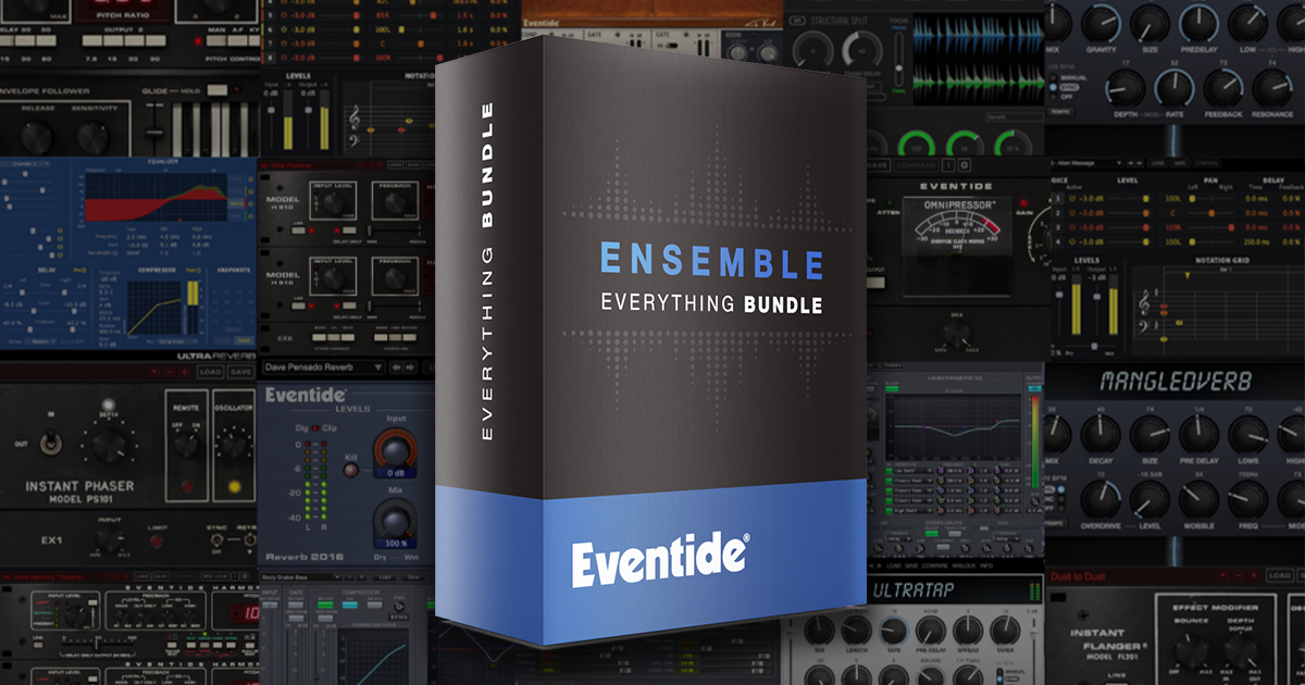 Ensemble Subscription - Eventide Audio